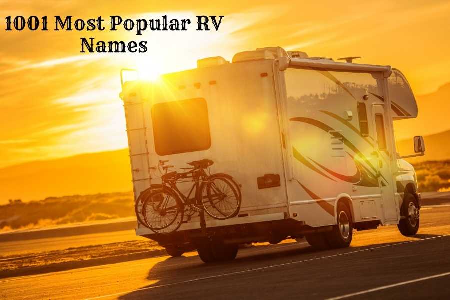 Most Popular RV Names (1001 Examples)